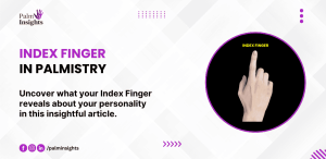 Index Finger in Palmistry: 3 Easy Ways To Tell What It Says About You ...